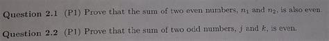 Solved Prove That The Sum Of Two Even Numbers N And N Chegg Com