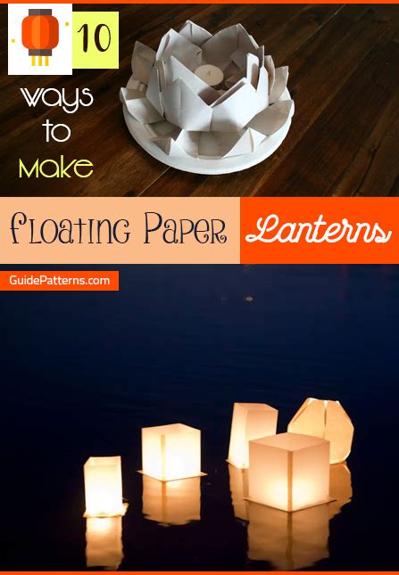 Ways To Make Floating Paper Lanterns Guide Patterns