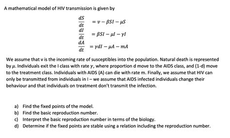 Solved A Mathematical Model Of Hiv Transmission Is Given By