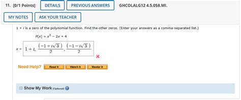 Solved I Is A Zero Of The Polynomial Function Find The Chegg Com