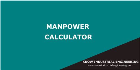 MANPOWER CALCULATOR Know Industrial Engineering