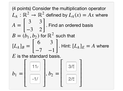 Solved 4 Points Consider The Multiplication Operator La