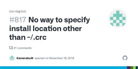 No Way To Specify Install Location Other Than ~crc · Issue 817 · Crc Orgcrc · Github