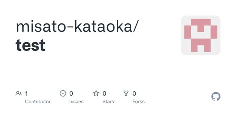 GitHub Misato Kataoka Test