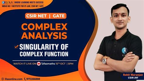 COMPLEX ANALYSIS SINGULARITY OF COMPLEX FUNCTION PART CSIR NET GATE YouTube