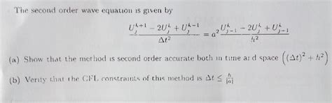 Solved 070 20 0 1 The Second Order Wave Equation Is
