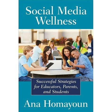 Corwin Teaching Essentials Social Media Wellness Helping Tweens And