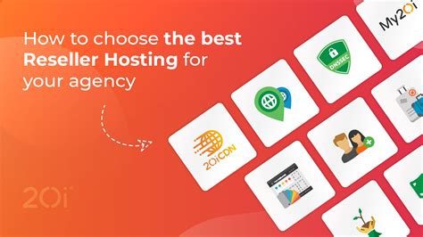 How To Pick The Best Reseller Hosting For Your Agency 20i®
