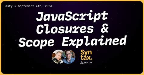 Javascript Closures And Scope Explained Syntax 662