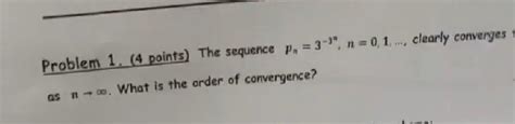 Solved Problem 1 4 Points The Sequence Pn3−3nn01