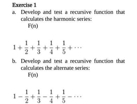 Solved Exercise 1 A Develop And Test A Recursive Function