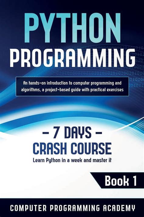 7 Days Crash Course Python Programming Learn Python In A Week And