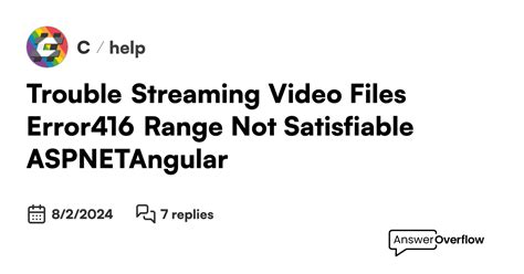Trouble Streaming Video Files Error416 Range Not Satisfiable Asp