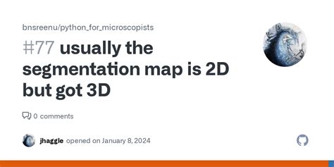 Usually The Segmentation Map Is 2D But Got 3D Issue 77 Bnsreenu