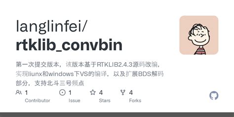 GitHub langlinfei rtklib convbin 第一次提交版本该版本基于RTKLIB2 4 3源码改编实现liunx和windows下VS的编译以及扩展BDS解码