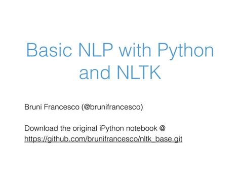 Basic Nlp With Python And Nltk Ppt