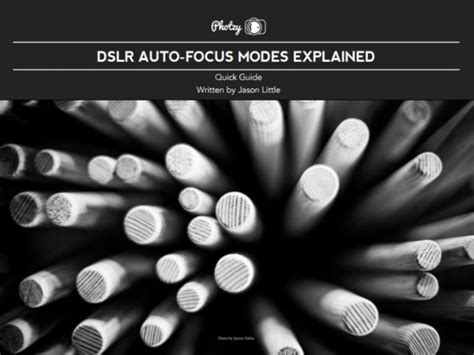 DSLR Auto Focus Modes Explained Free Quick Guide
