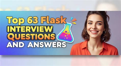 Top 63 Flask Interview Questions And Answers In 2025 Resumekraft