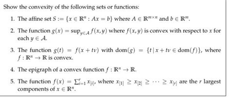 Solved Show The Convexity Of The Following Sets Or