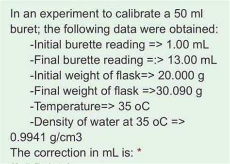 Solved In An Experiment To Calibrate A 50 Ml Buret The Chegg Com