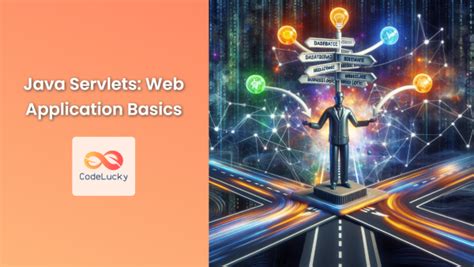 Java Servlets Web Application Basics Codelucky