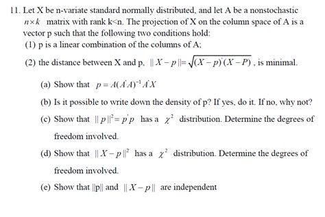 11 Let X Be N Variate Standard Normally Distributed