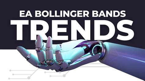 Ea Bollinger Bands Buy Trading Robot Expert Advisor For Metatrader 4