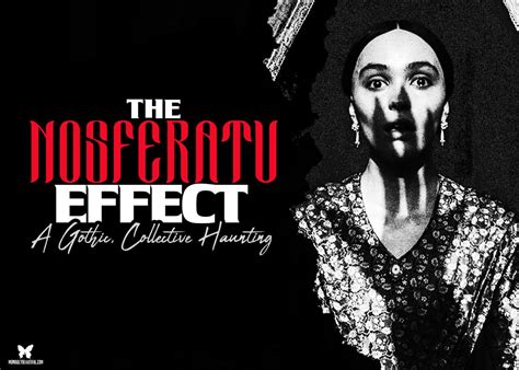 The Nosferatu Effect A Gothic Collective Haunting Morbidly Beautiful