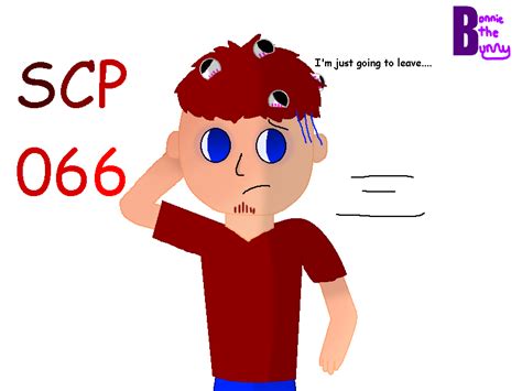 Scp 066 By Bonniethebunnyatfnaf On Deviantart