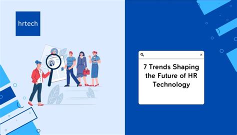 7 Trends Shaping The Future Of Hr Technology Eugenia Dabu