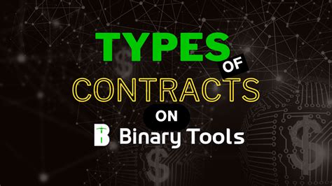 Learn About The Contracts Available At Binarytools Neuronal Trader