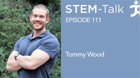 Stem Talk Episode 111 With Tommy Wood