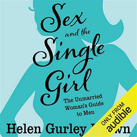Read Sex And The Single Girl The Unmarried Womens Guide To Men