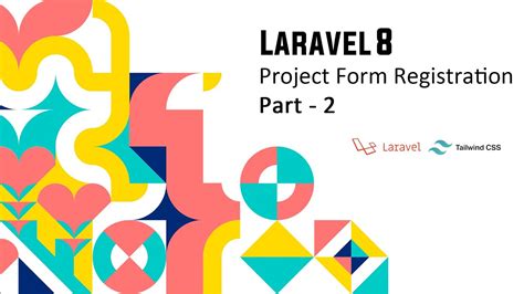 Laravel 8 TailwindCSS V1 Project Registration Online Form