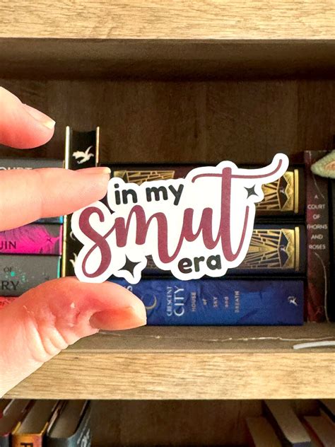 In My Smut Era Kindle Sticker Booktok Smut Sticker Spicy Books Reader Sticker Laminated