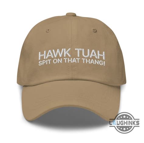 Hawk Tuah Spit On That Thang Embroidered Baseball Cap Meme Dad Hat Sale