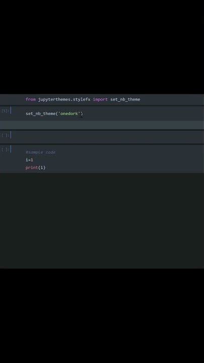 python jupyter notebook themes black white ocean gray shorts youtube