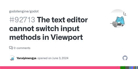 the text editor cannot switch input methods in viewport · issue 92713