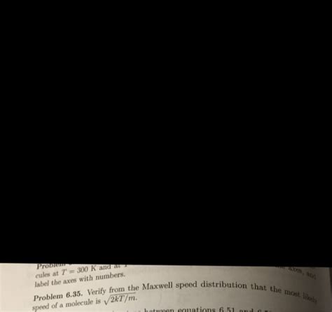 Solved Verify From The Maxwell Speed Distribution That The