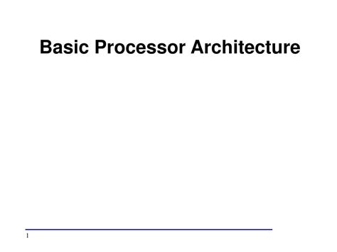 PPT Basic Processor Architecture PowerPoint Presentation Free Download ID