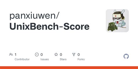 Github Panxiuwenunixbench Score