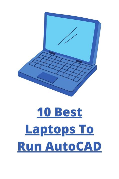 Best Laptops To Run Autocad Best Laptops Autocad Laptop