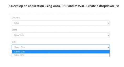 Solved 6develop An Application Using Ajax Php And Mysql