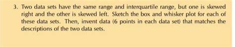 solved 3 two data sets have the same range and