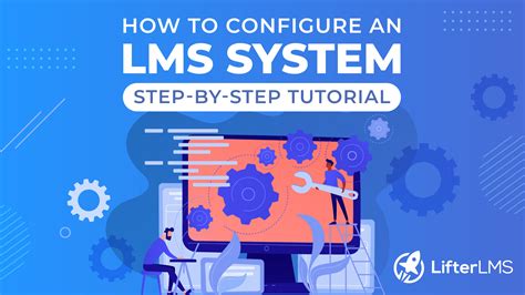 How To Configure An LMS System Step By Step Tutorial