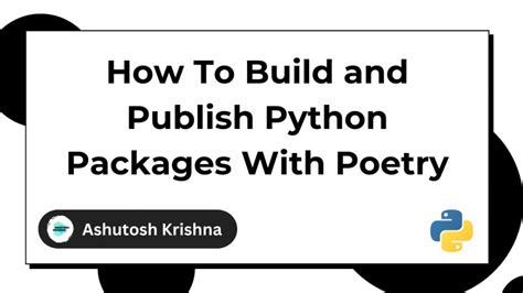 How To Build And Publish Python Packages With Poetry Rebecca Hughes