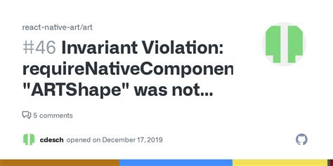Invariant Violation Requirenativecomponent Artshape Was Not Found In The Uimanager · Issue