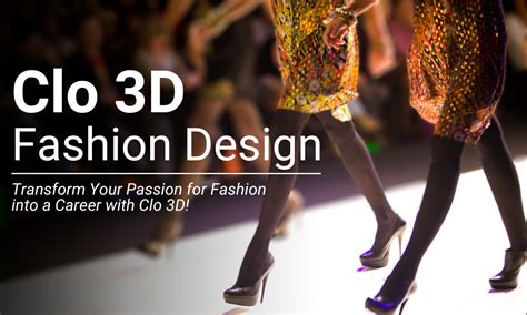 Clo 3d Fashion Design Course Digital Fashion Design Course