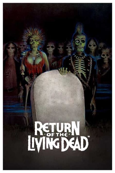 The Return Of The Living Dead 1985 Sbsretroart The Poster