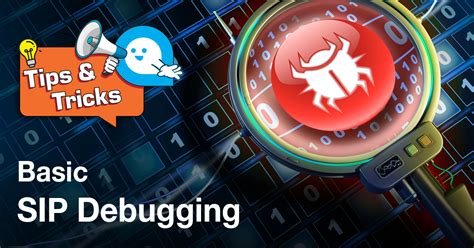 basic sip debugging clearlyip tips and tricks
